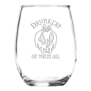 Drunkest of them All - 15 oz Stemless Glass - Snow White Fairytale Inspired - Poison Apple - Movie - Funny Birthday Gift Best Friend - Maleficent - Evil Villian Collection - 21st Birthday - Wine Glass