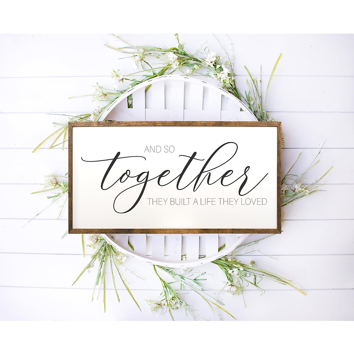 10x20 inches, And So Together They Built A Life They Loved Sign - Together They Built A Life They Loved - Above Bed Signs - Signs For Home - Signs For Above Bed - Bedroom Wall Art - Bedroom Decor PAR