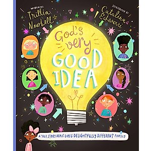 God's Very Good Idea