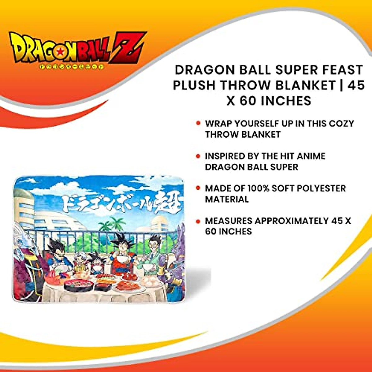 Dragon Ball Super Feast Plush Throw Blanket | Super Soft Fleece Blanket, Cozy Sherpa Cover For Sofa And Bed, Home Decor Room Essentials | Anime Manga Gifts And Collectibles | 45 x 60 Inches
