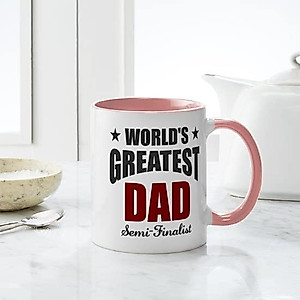 CafePress Greatest Dad Semi Finalist Mug Ceramic Coffee Mug, Tea Cup 11 oz