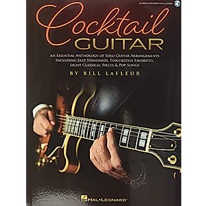 Cocktail Guitar: An Essential Anthology of Solo Guitar Arrangements