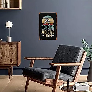 Fencing Makes New Friends physical culture Poster Signs 8 x 12 Inch Decor Funny Chic Art Wall Decort Home Yard Signs Bar Hotel Cafe Pub Indoor Outdoor restauran