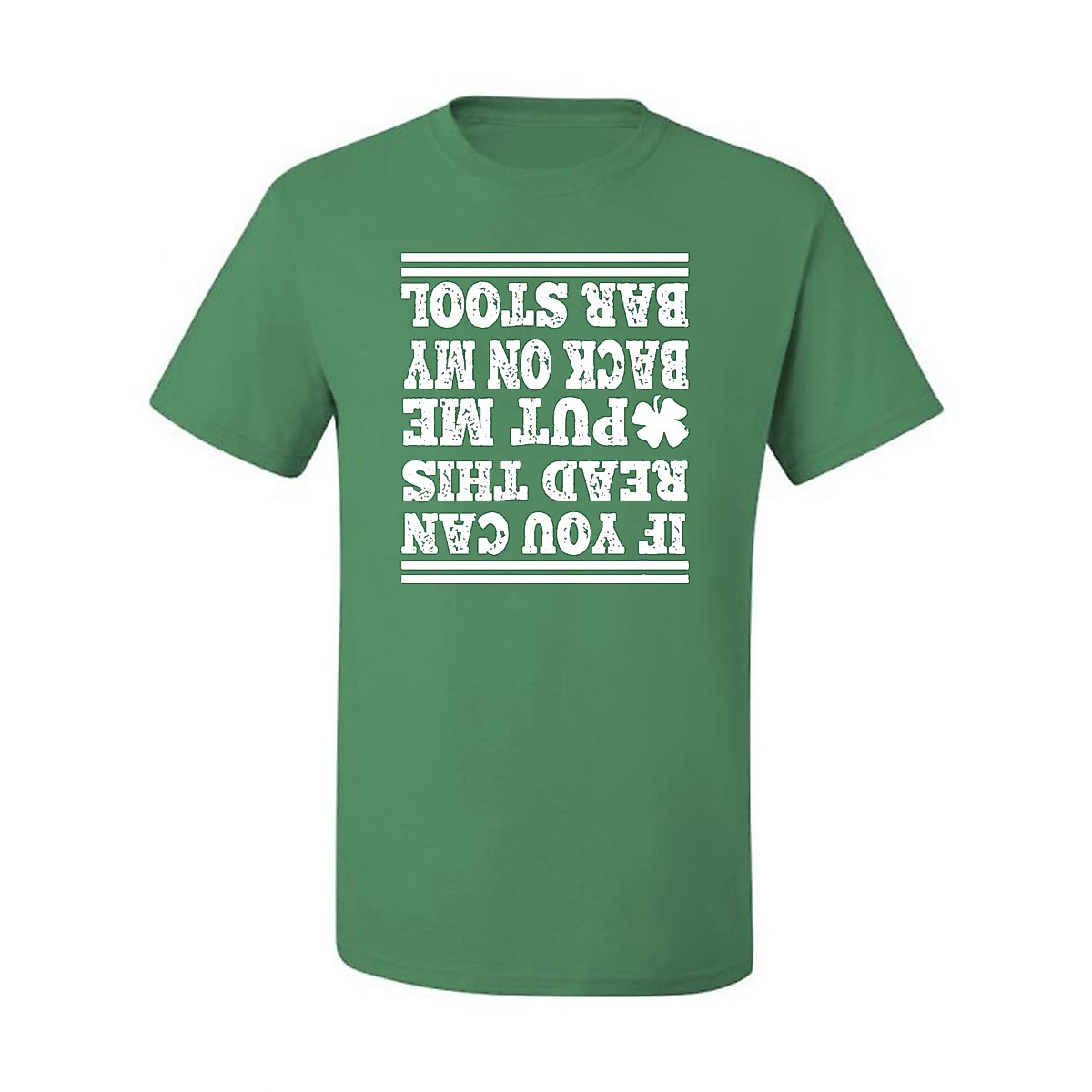 If You Can Read This Irish Clover Put Me Back On My Bar Stool St. Patrick's Day Men's Graphic T-Shirt, Kelly, 4X-Large