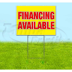Financing Available (18" X 24") Yard Sign, Quantity Discounts, Multi-Packs, Includes Metal Step Stake, Bandit Sign