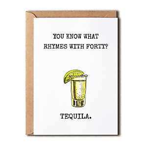 EruditeGifts You Know What Rhymes With Forty - Funny Tequila 40Th Birthday Card - Hilarious 40 Year Old Birthday - Turning Forty Birthday Card