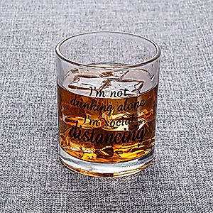 I'm Not Drinking Alone I'm Social Distancing Whiskey Glass, Funny Old Fashioned Whiskey Rock Glasses, Quarantine Gifts for Wine Lover Bourbon Lovers Friends Women Men, Birthday Christmas Gag Gift 10Oz