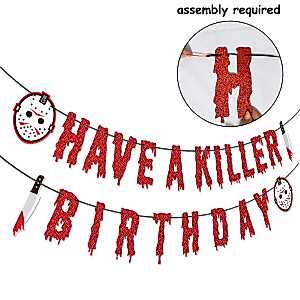Have a Killer Birthday Banner for Friday the 13th Birthday Party Halloween Horror Themed Birthday Party Decorations