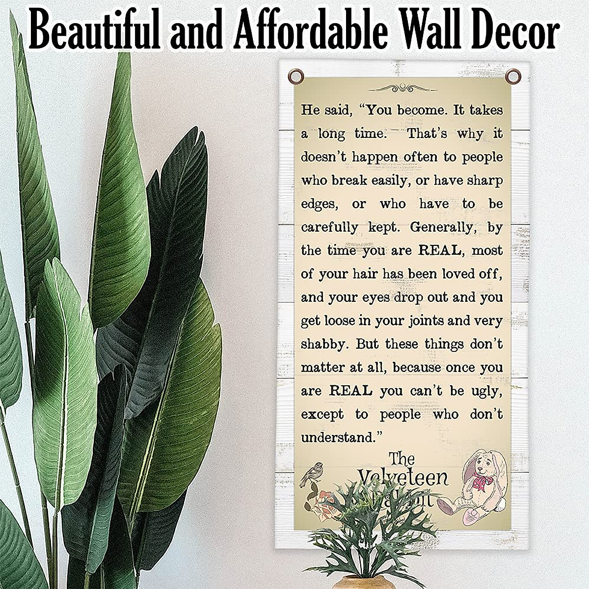 The Velveteen Rabbit Quote Wall Art - Literary and Book Page Wall Art, Inspirational Poster for Book Lovers, Great Nursery and Kids Room Decor and Gift, 16x32 Canvas Wall Scroll Art Print Poster