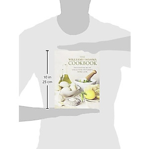 The Williams-Sonoma Cookbook: The Essential Recipe Collection for Today's Home Cook