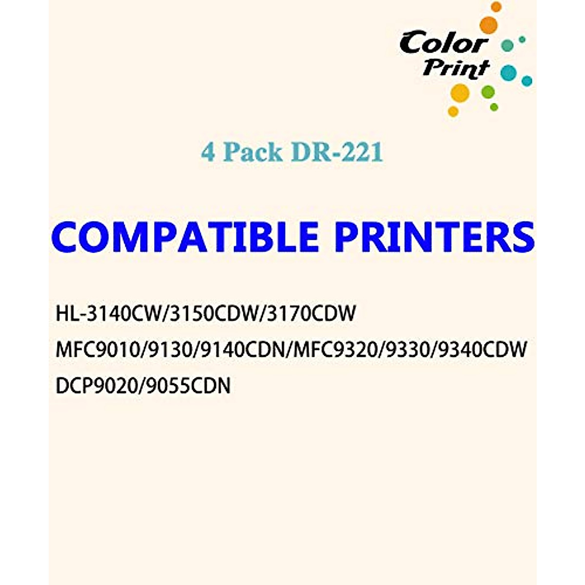 4-Pack ColorPrint Compatible DR221CL Drum Unit Set Replacement for Brother DR-221CL DR-221 DR221 Work with TN221 TN225 HL-3140CW HL-3170CDW HL-3180CDW MFC-9130CW MFC-9330CDW MFC-9340CDW Printer
