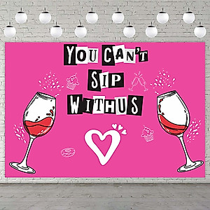 You Can’t Sip Withus Happy Birthday Banner Hot Rose Pink Lip Theme Decorations Decor for Bridal Shower Wedding Night Out Hen Movie Bachelorette Party Girl Woman Birthday Party Favors Background Ideas