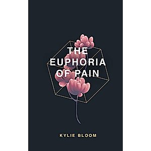 the euphoria of pain