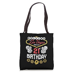 Rolling in Las Vegas for My 21st Birthday Tote Bag