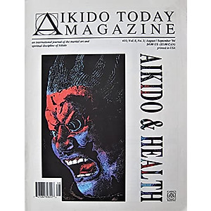 August/September 1994 Aikido Today Magazine Mary Bond Victor Satinsky