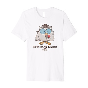 Tootsie Roll Pop Owl How Many Licks? Premium T-Shirt