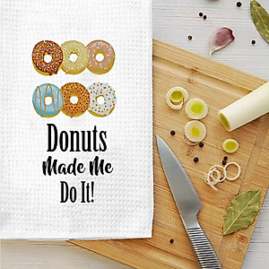 LEVLO Funny Donut Kitchen Towel Donut Lover Gift Donuts Made Me Do lt Tea Towels Housewarming Gift Waffle Weave Kitchen Decor Dish Towels (Donuts Made Me)