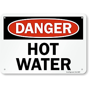 SmartSign 7 x 10 inch “Danger - Hot Water” OSHA Sign with Pre-Cleared Holes, Digital Printing, 55 mil HDPE Plastic, Red, Black and White