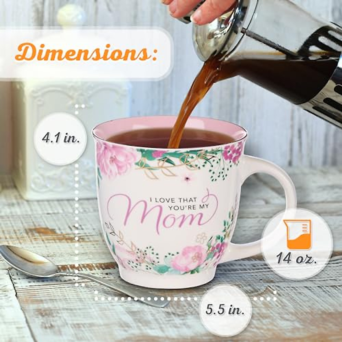 Christian Art Gifts Ceramic Coffee and Tea Mug 14 oz Encouraging Novelty Mug for Mother's: I Love That You’re My Mom | Lead and Cadmium-free, Non-toxic, White and Pink Floral Coffee Cup