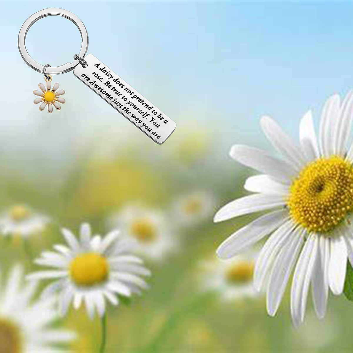 ENSIANTH Daisy Jewelry Daisy Lover Gifts Motivational Friendship Gift Flowers Jewelry A Daisy Doesn't Pretend To Be A Rose Keychain (Daisy Keychain)