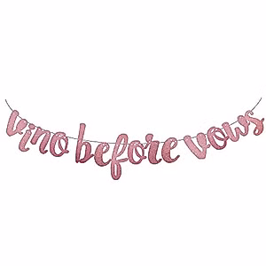 Vino Before Vows Rose Gold Glitter Banner,Bridal Shower Bachelorette Party Supplies.