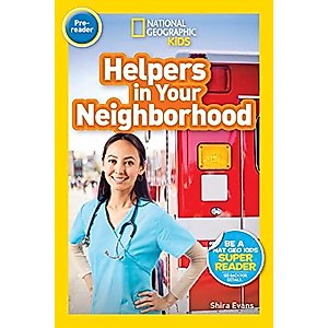 National Geographic Readers: Helpers in Your Neighborhood (Prereader)