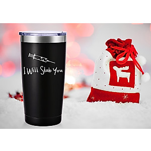 AMZUShome I Will Stab You Travel Mug Tumbler.Nurses Week,Nurse Practitioner,Nurse Appreciation,Nursing School Graduation Gifts.Retirement Birthday,Christmas Gifts for Nurse.(20oz Black)