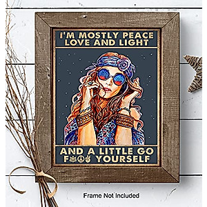 I'm Mostly Peace Love and Light Wall Art - Bohemian Boho Wall Decor - Inspirational Hippy Trippy Hippie Room Decor - Spiritual Motivational Poster - Funny Sayings Quotes - New Age Gifts for Women