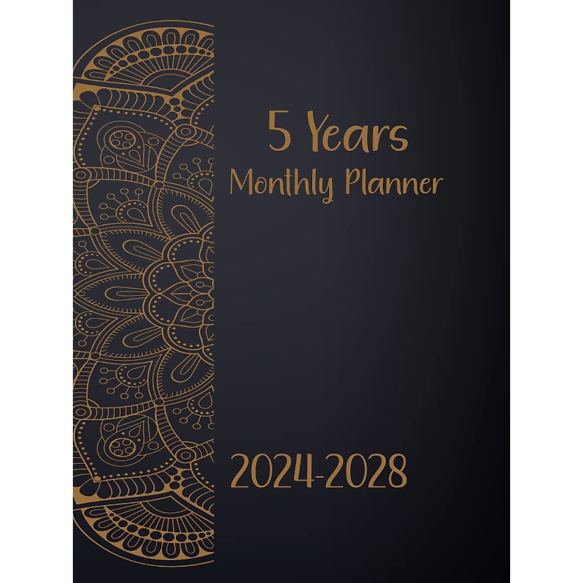 5 Years Monthly Planner 2024-2028: 60 Months Calendar Schedule Organizer 2024-2028, 171 Pages.