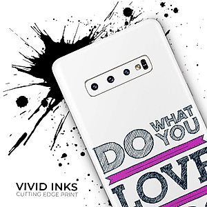 DesignSkinz Do What You Love What You Do Pink V2 Protective Vinyl Decal Wrap Skin Cover Compatible with The Samsung Galaxy S20 (Screen Trim & Back Glass Skin)