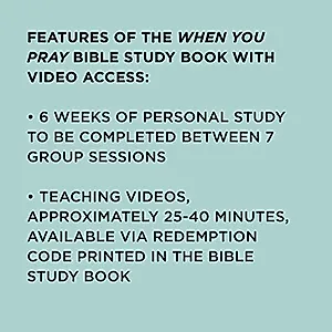 When You Pray - Bible Study Book with Video Access: A Study of Six Prayers in the Bible