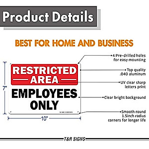 Restricted Area Sign Employees Only Sign - 2 Pack - 10 x 7 Inches Rust Free .040 Aluminum - UV Protected, Waterproof, Weatherproof and Fade Resistant - 4 Pre-drilled Holes
