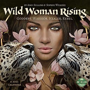 Wild Woman Rising 2021 Calendar
