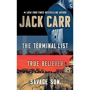 Jack Carr Boxed Set: The Terminal List, True Believer, and Savage Son (Terminal List, 1-3)