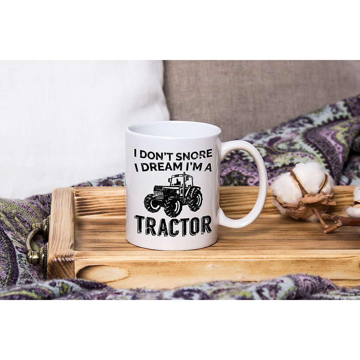 Tractor Gift Mug, I Don't Snore I Dream I'm a Tractor, Farmer, Tractor, Cow, Labour Day, Fathers day, Groundhog Day Christmas Birthday Thanksgiving Easter Gift Mugs