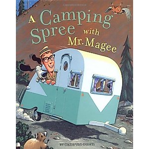 A Camping Spree with Mr. Magee: (Read Aloud Books, Series Books for Kids, Books for Early Readers) (Mr. Magee, MCGE)