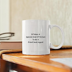 Special Person Gift for Front Desk Agent Receptionist Coworker Humor 11oz 15oz White Coffee Mug