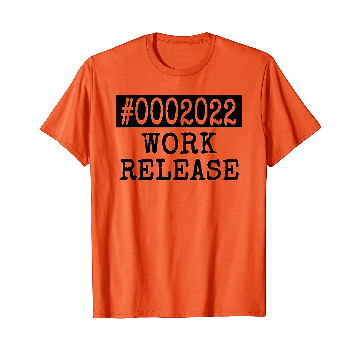 2022 Work Release Funny Retirement 2022 Retired Men Women T-Shirt