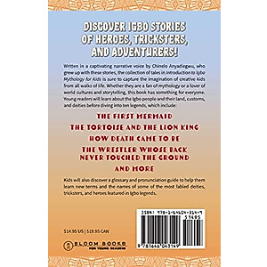 Introduction to Igbo Mythology for Kids: A Fun Collection of Heroes, Creatures, Gods, and Goddesses in West African Tradition (Igbo Myths)
