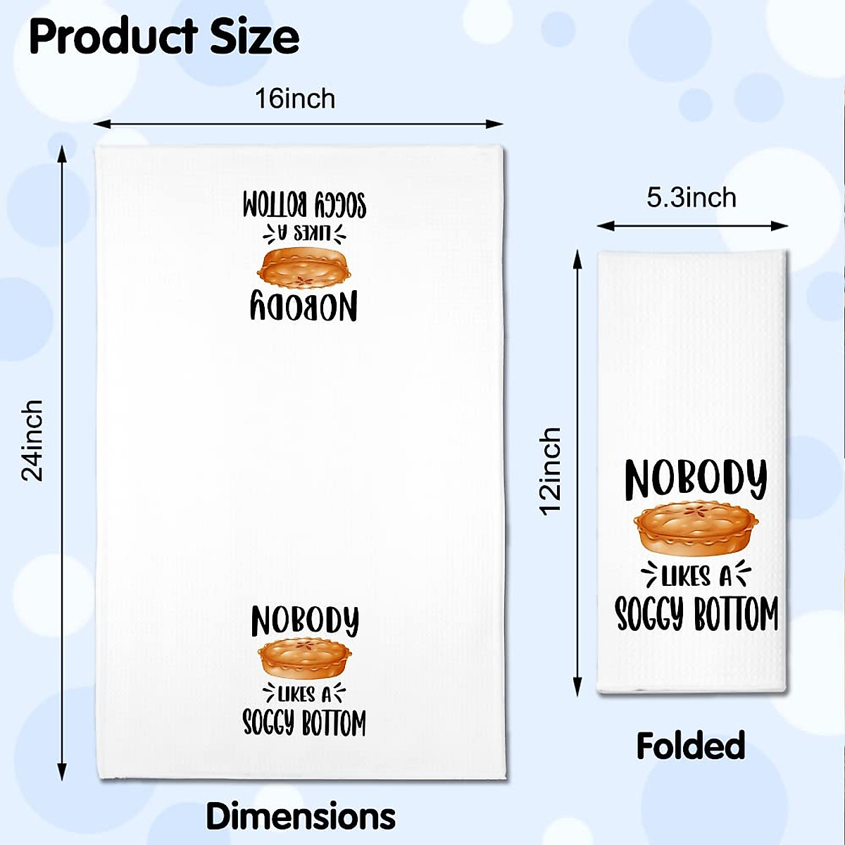 RZHV Nobody Like A Soggy Bottom Kitchen Towel, Funny Baking Pie Dish Towel Gift for Women Sisters Friends Mom Aunty Hostess Bake Lover, Housewarming New Home