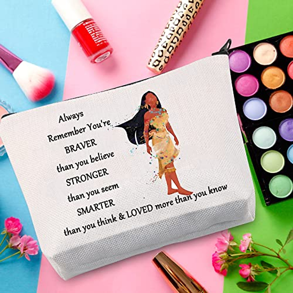 WZMPA Indian Princess Cosmetic Makeup Bag Princess Movie Fans Gift You Are Braver Stronger Smarter Than You Think Princess Makeup Zipper Pouch Bag For Women Girls (Always Poca)