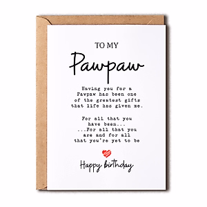To My Pawpaw - Pawpaw Birthday Card - Pawpaw Is The Greatest Gifts In My Life - Birthday Card For Pawpaw - Gift For Pawpaw Card- Christmas Gifts For Pawpaw