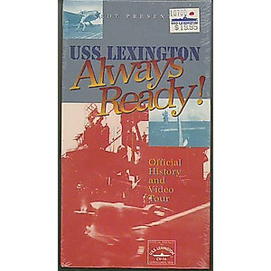 USS Lexington: Always Ready! Official history and video tour