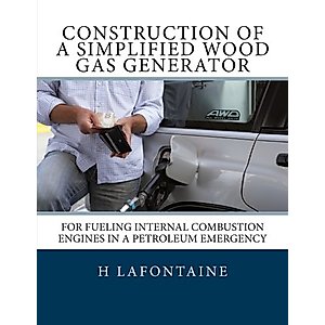 Construction of a Simplified Wood Gas Generator: For Fueling Internal Combustion Engines in a Petroleum Emergency