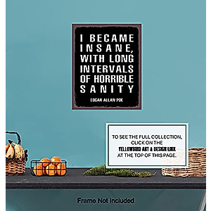 Edgar Allan Poe Wall Art & Decor - Funny Sayings for Home Decor, Office, Bedroom, Living Room, Apartment - Literary Quotes - Unique Gift for Men - Gothic Poster Print Picture Sign - Goth Home Decor