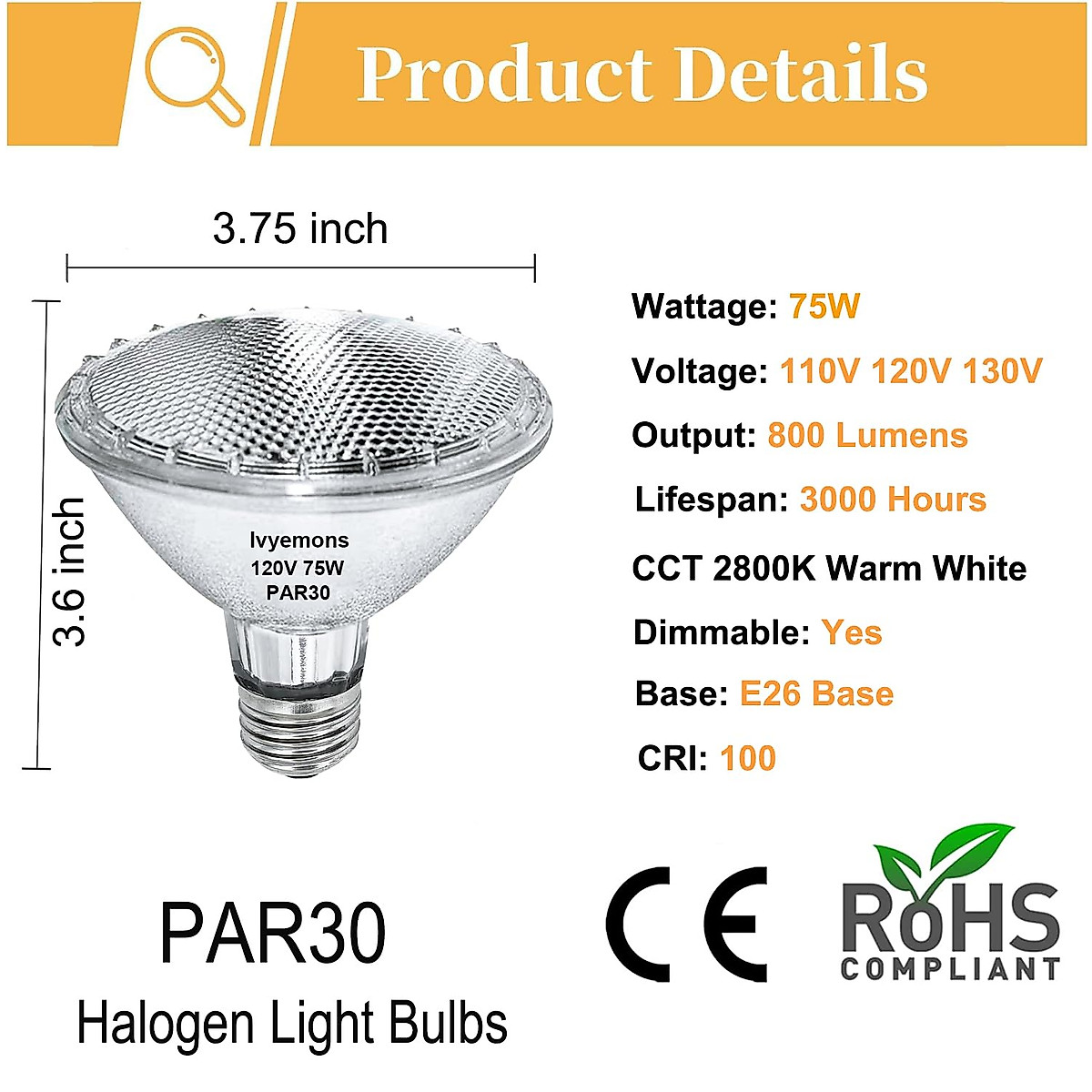 Ivyemons PAR30 Short Neck Halogen 75W - 6 Pack PAR30 Flood Light Bulbs E26 Base, PAR30 Dimmable 2800K Warm White, Long Lasting PAR30 Halogen Bulb for Accent Lighting, Tracking Light, Recessed Light