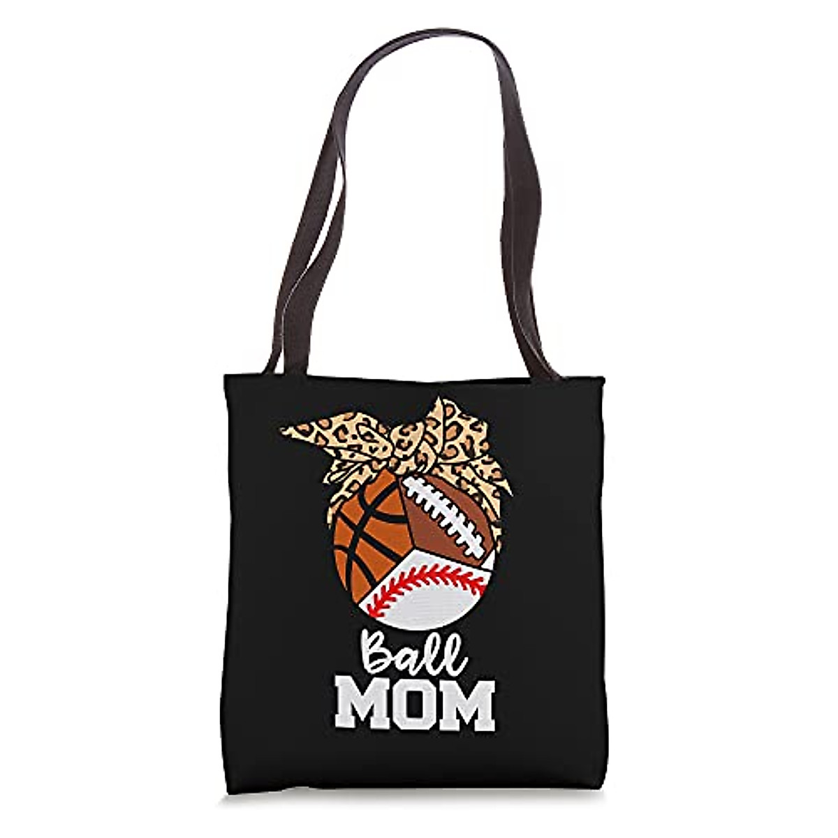 Ball Mom Funny Baseball Basketball Football Leopard Mom Tote Bag