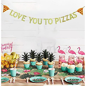 KUNGOON Love You To Pizzas Banner,Pizza Theme Birthday/Wedding Anniversary/Baby Shower/Bridal Shower Party Supplies,Valentine’s Day Pizzas Party Decoration.