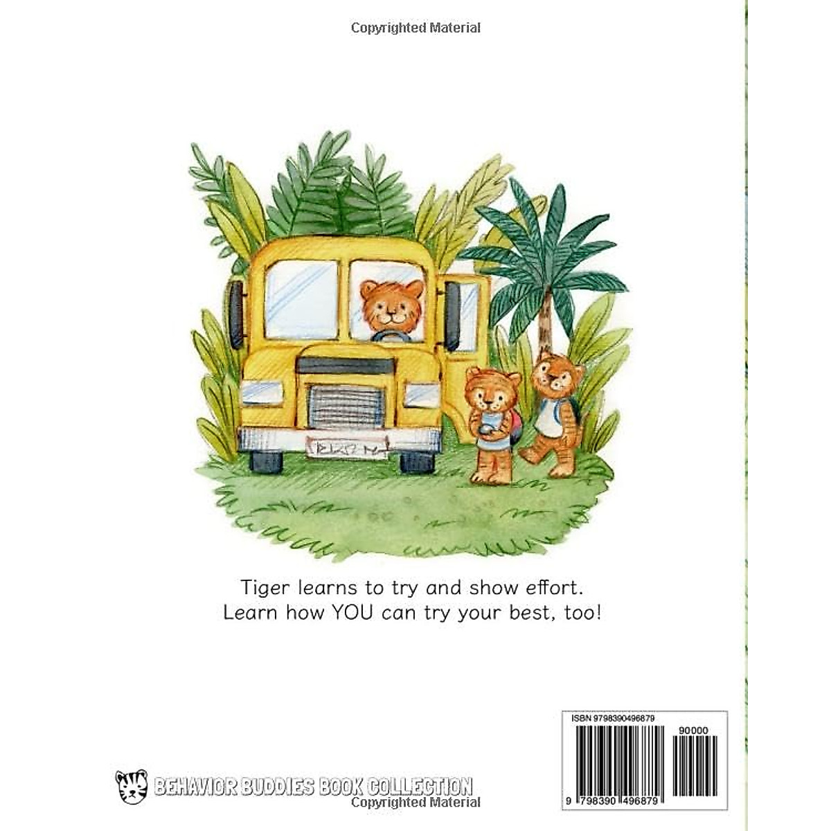 The Trying Tiger (Behavior Buddies Book Collection)