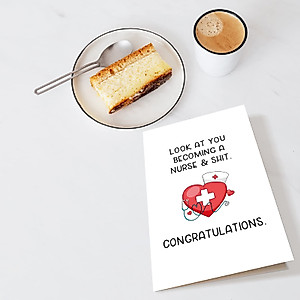 Chenive Nurse Graduation Card, Funny New Nurse Card, Graduation Card For Nursing School Graduate, Nursing Degree Card, Look At You Becoming a Nurse and Shit
